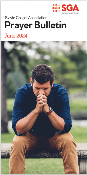 Prayer Bulletin - Slavic Gospel Association